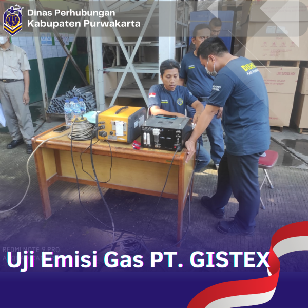 Uji Emisi Gas PT. Gistex – Dinas Perhubungan Kab. Purwakarta
